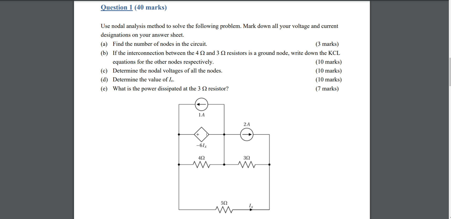Solved Question 1 (40 marks) Use nodal analysis method to | Chegg.com