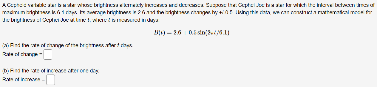 Solved A Cepheid variable star is a star whose brightness | Chegg.com