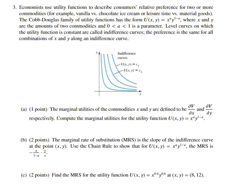 Solved 3. Economists use utility functions to describe | Chegg.com