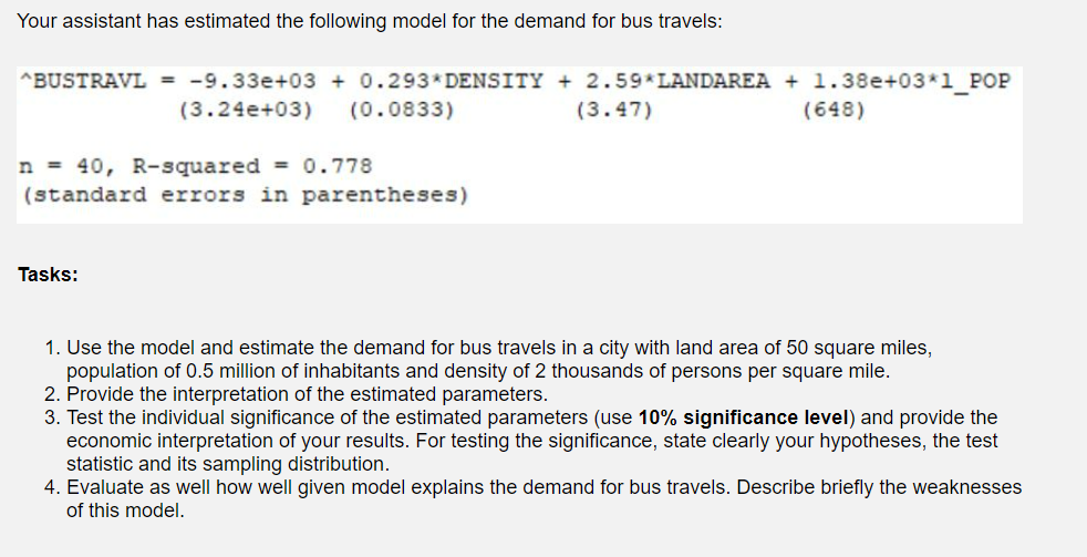 Solved Your assistant has estimated the following model for | Chegg.com