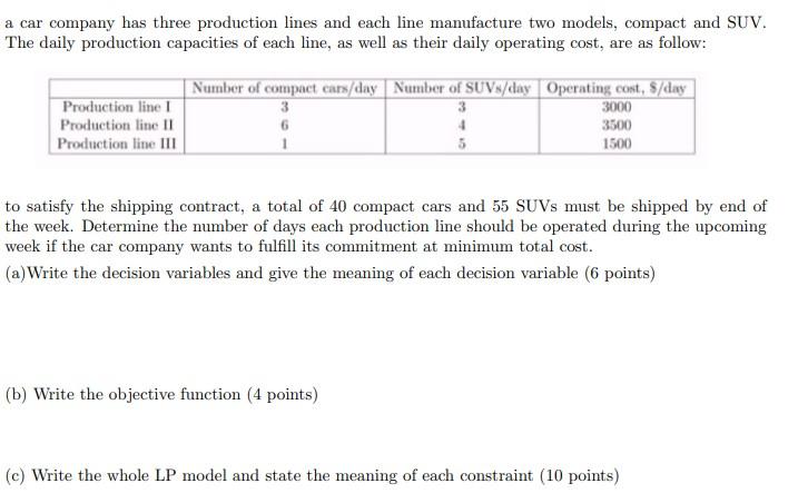 Solved a car company has three production lines and each | Chegg.com