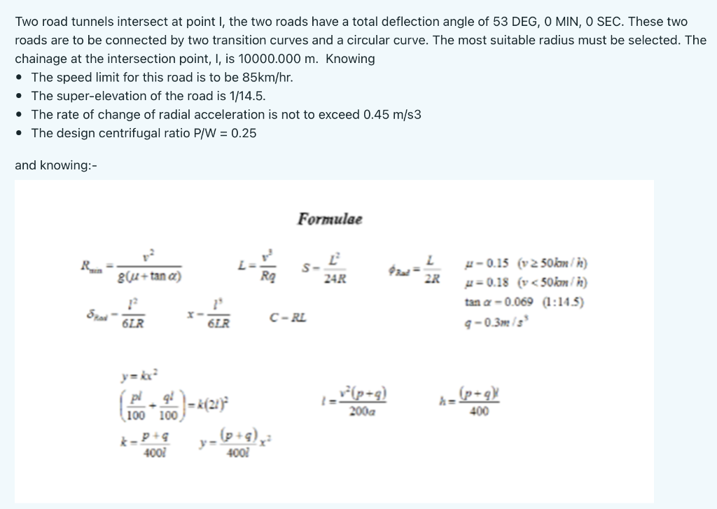 Solved Two road tunnels intersect at point I, the two roads | Chegg.com