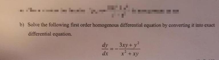 Solved b) Solve the following first order homogenous | Chegg.com