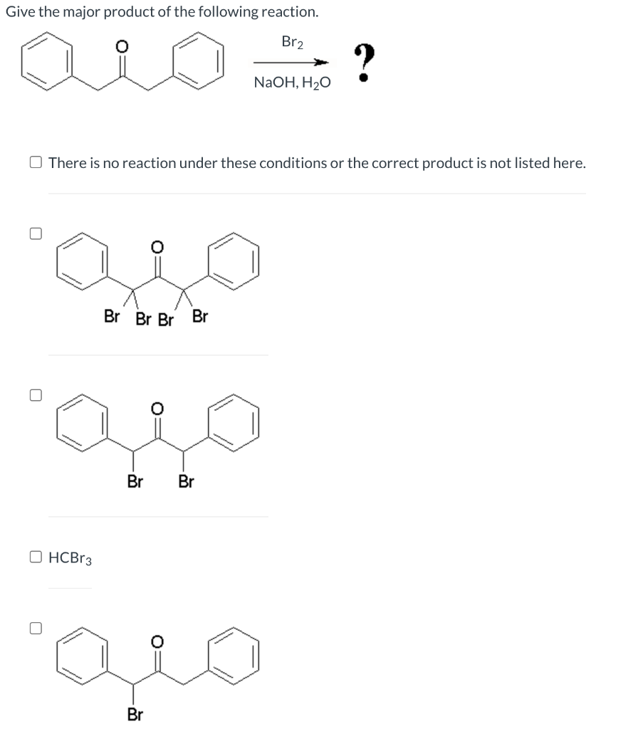 Solved Give the major product of the following reaction. Br2 | Chegg.com