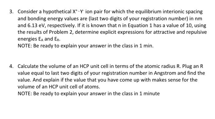 Solved 1. In the following curve, the interatomic separation | Chegg.com