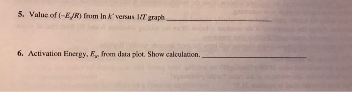 Solved 5. Va lue of (-ER) from In k versus 1/T graph 6. | Chegg.com