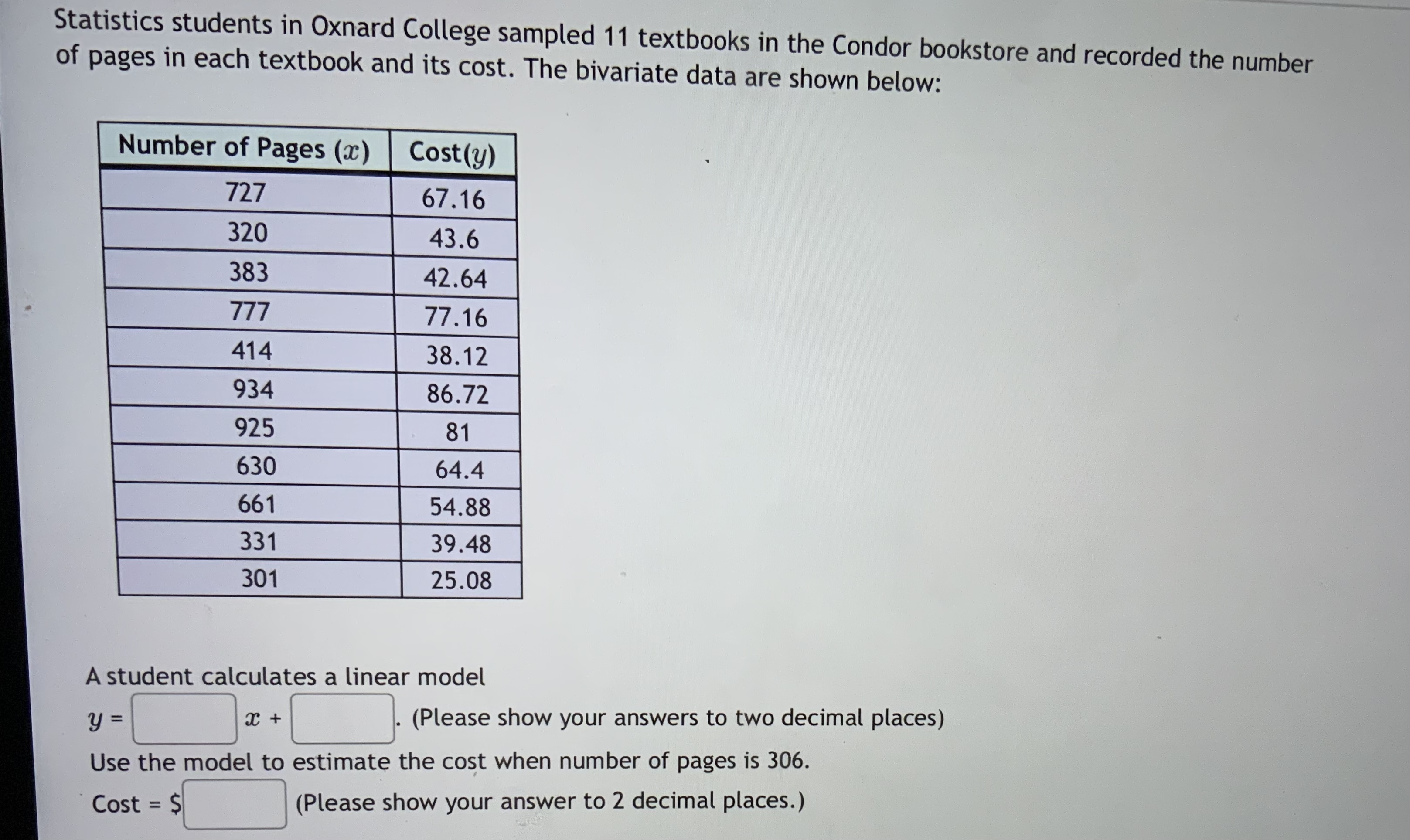 Solved Statistics students in Oxnard College sampled 11 | Chegg.com