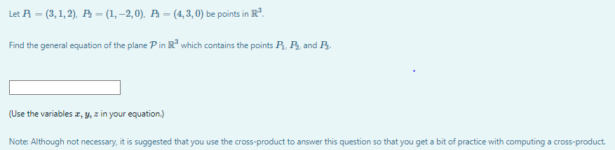 Solved Let P1=(3,1,2),P2=(1,−2,0),P3=(4,3,0) be points in | Chegg.com