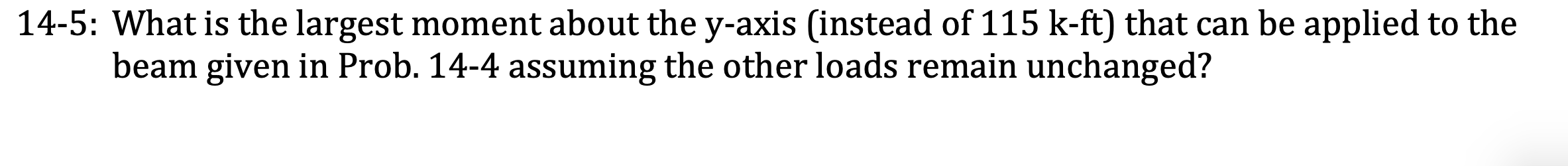 Solved 14-4: Verify the adequacy of a W14x145 beam-column | Chegg.com