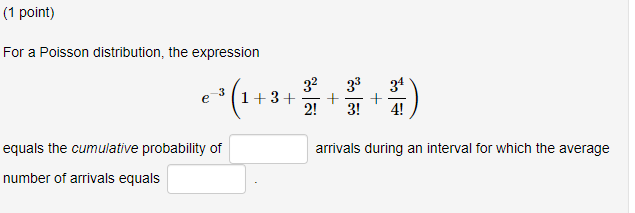 Solved (1 point) For a Poisson distribution, the expression | Chegg.com
