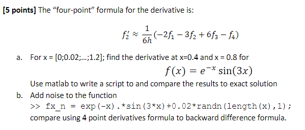Solved [5 points] The "four-point” formula for the | Chegg.com
