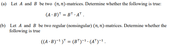 Solved a) Let A and B be two (n,n)-matrices. Determine | Chegg.com