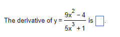 Solved The derivative of y=9x2-45x3+1 ﻿is | Chegg.com