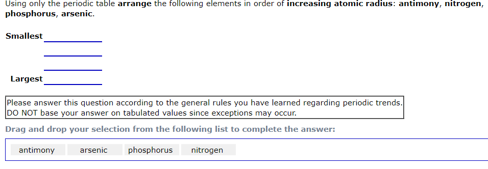 Solved Arrange The Following Groups Of Atoms In Order Of