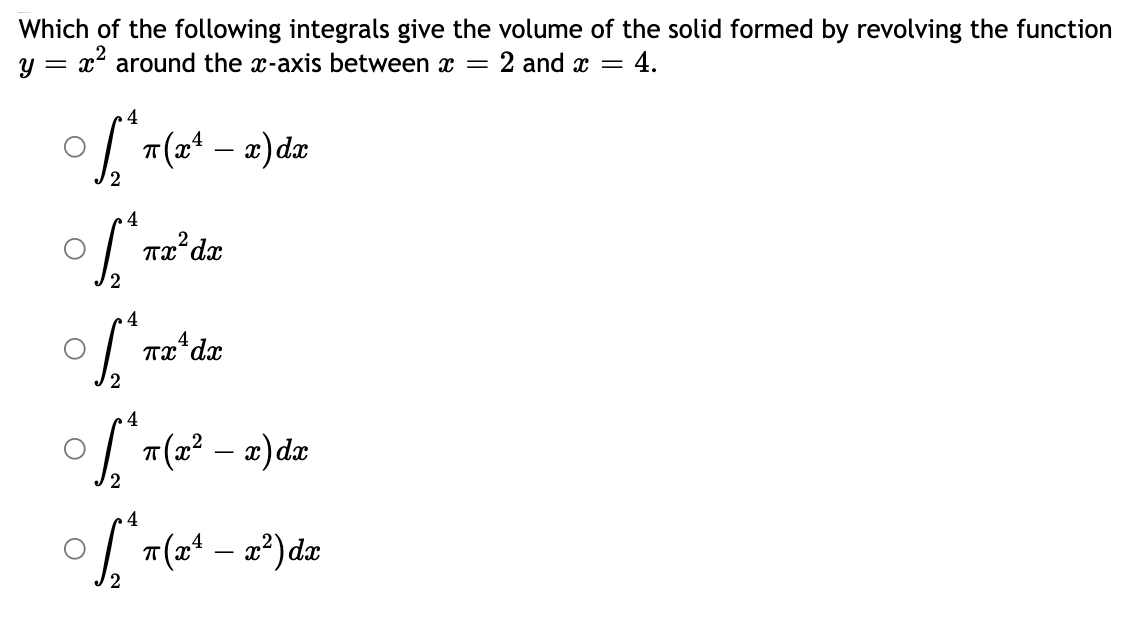 Solved Which of the following integrals give the volume of | Chegg.com