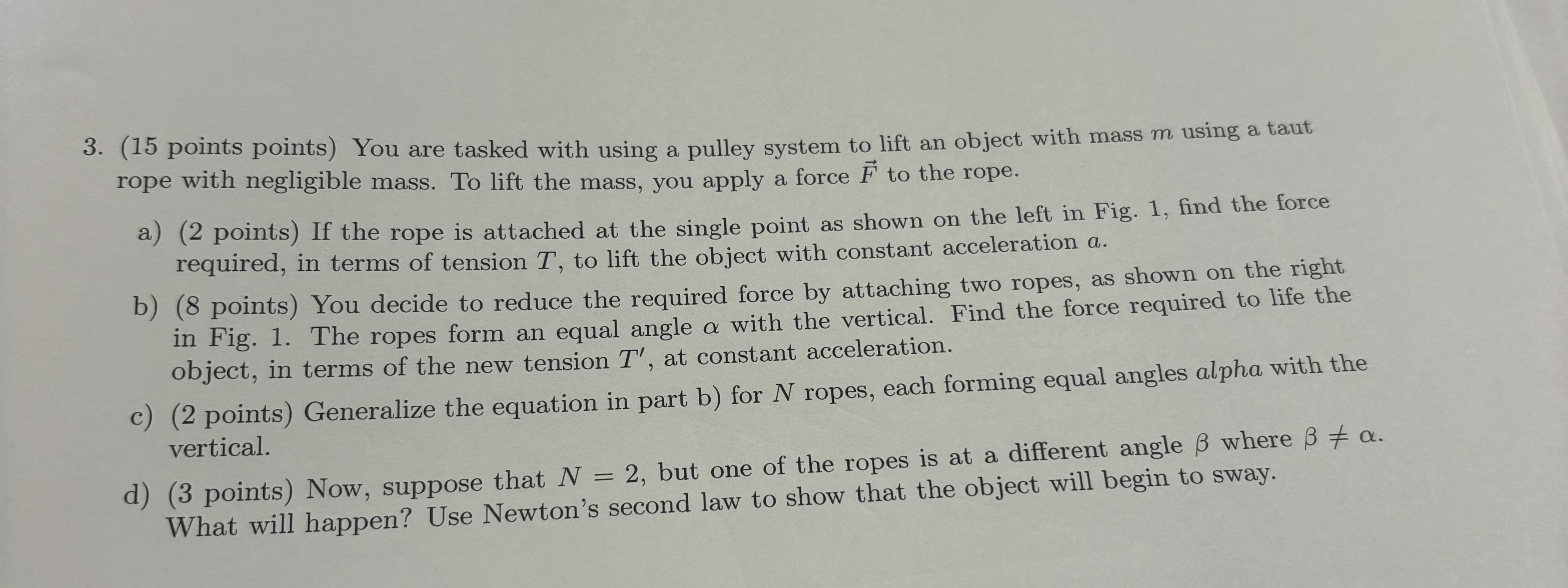Solved 3. (15 ﻿points points) ﻿You are tasked with using a | Chegg.com