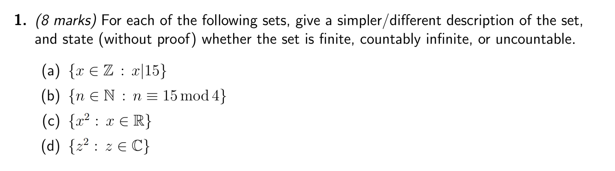 Solved 1. (8 marks) For each of the following sets, give a | Chegg.com