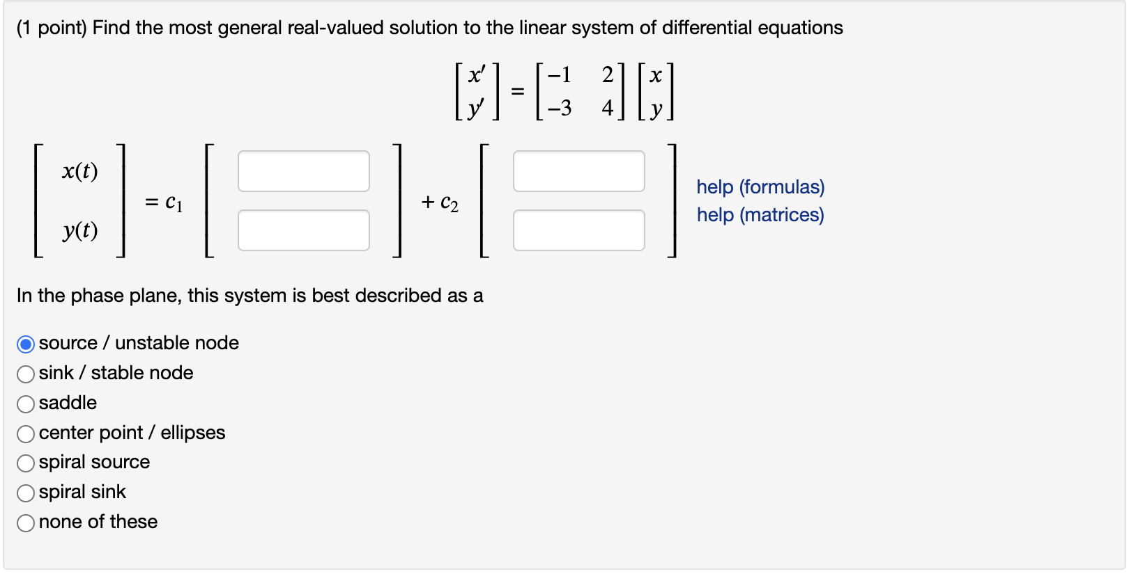 Solved In the phase plane, this system is best described as | Chegg.com