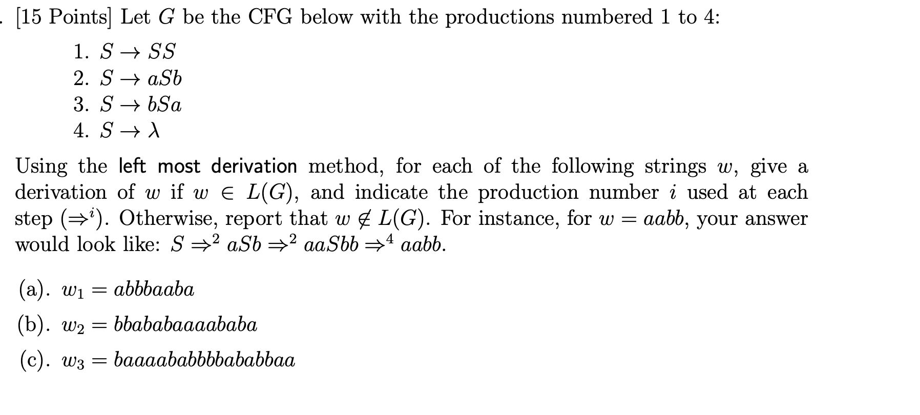Solved Using the left most derivation method, for each of | Chegg.com