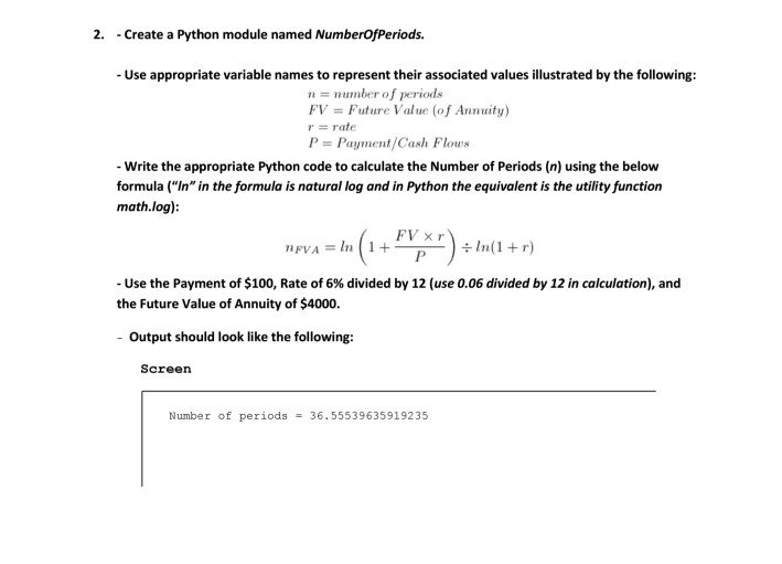Solved 2. - Create a Python module named NumberOfPeriods. | Chegg.com
