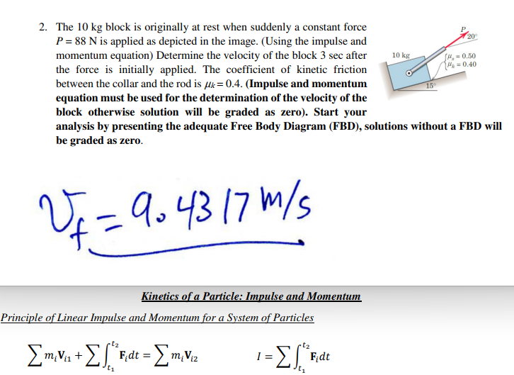 Solved Answer is given please show steps Vf=9.4317ms | Chegg.com