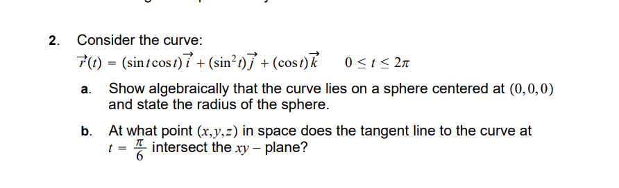 Solved Consider the curve: | Chegg.com