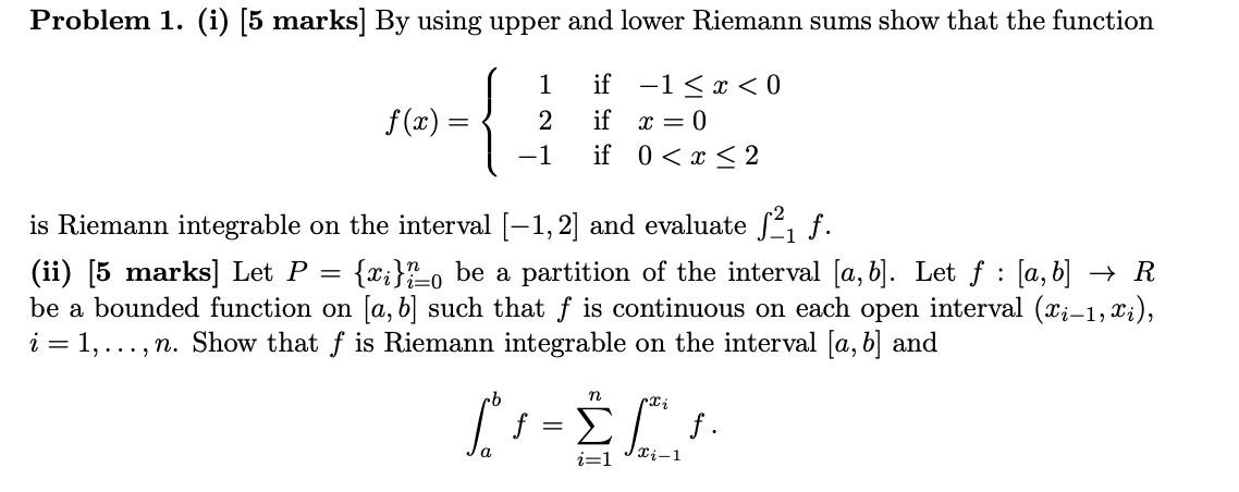 Solved Problem 1. (i) [5 marks] By using upper and lower | Chegg.com