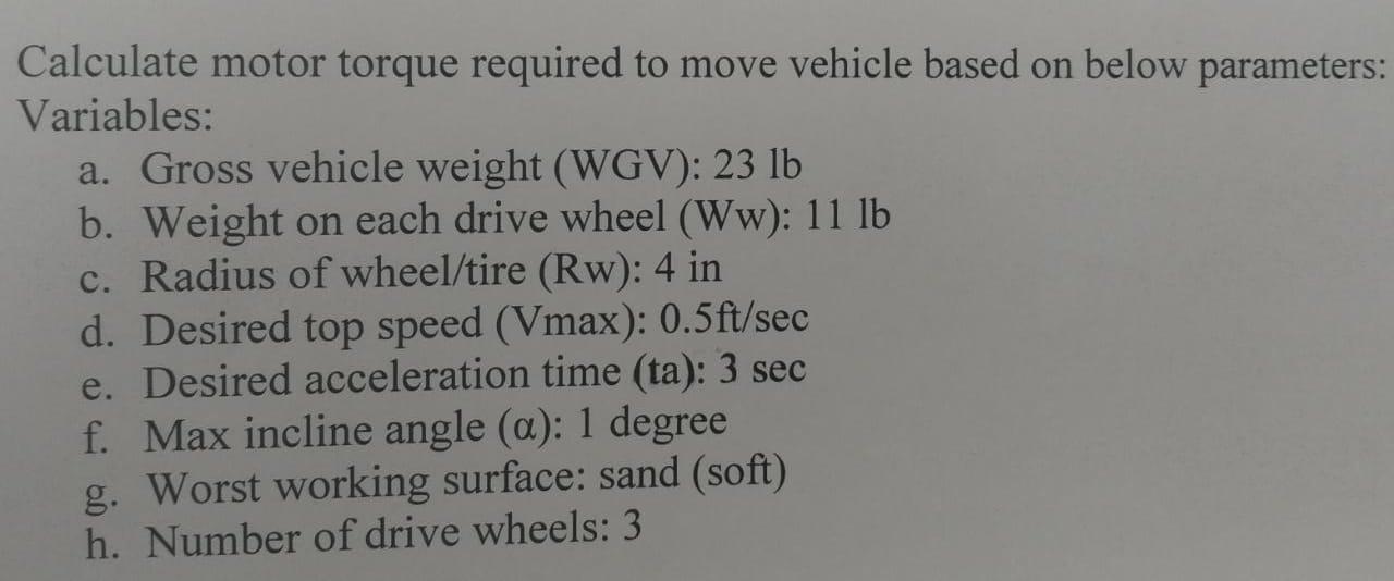 Solved Calculate motor torque required to move vehicle based | Chegg.com
