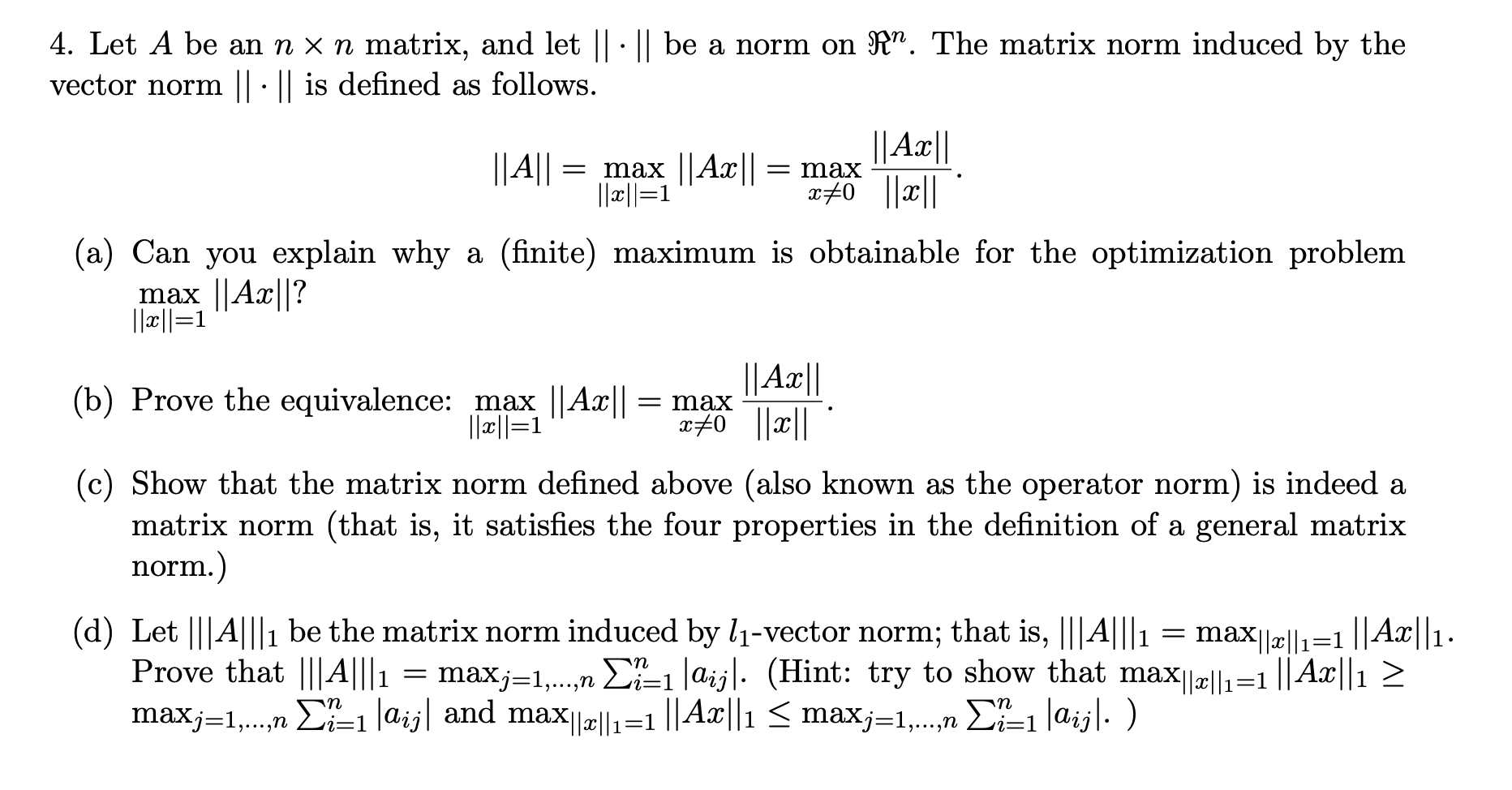 Solved 4. Let A be an n×n matrix, and let ∥⋅∥ be a norm on | Chegg.com