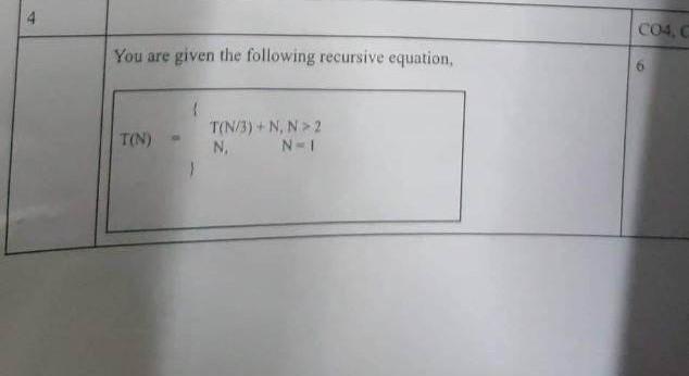 Solved 4 You are given the following recursive | Chegg.com