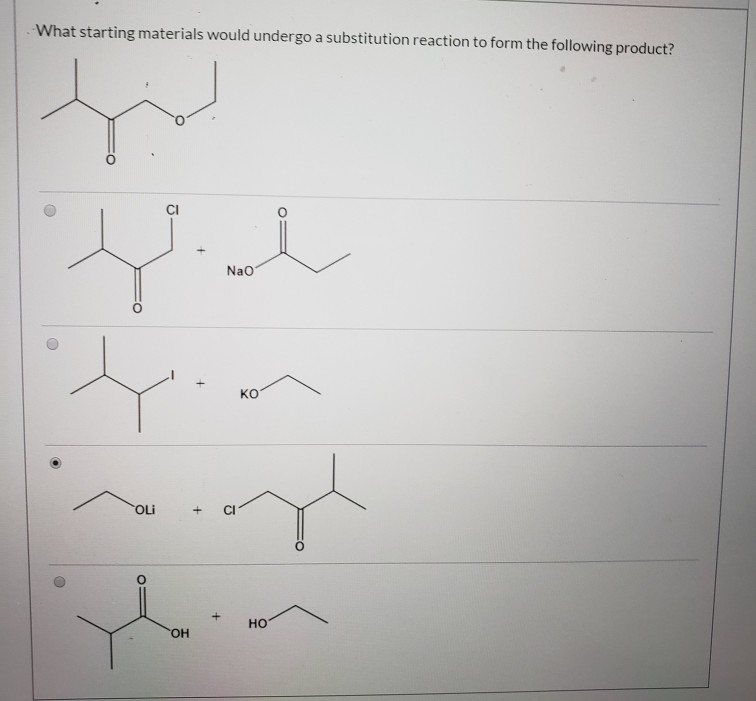 Solved What starting materials would undergo a substitution | Chegg.com