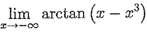 Solved limx→−∞arctan(x−x3) | Chegg.com