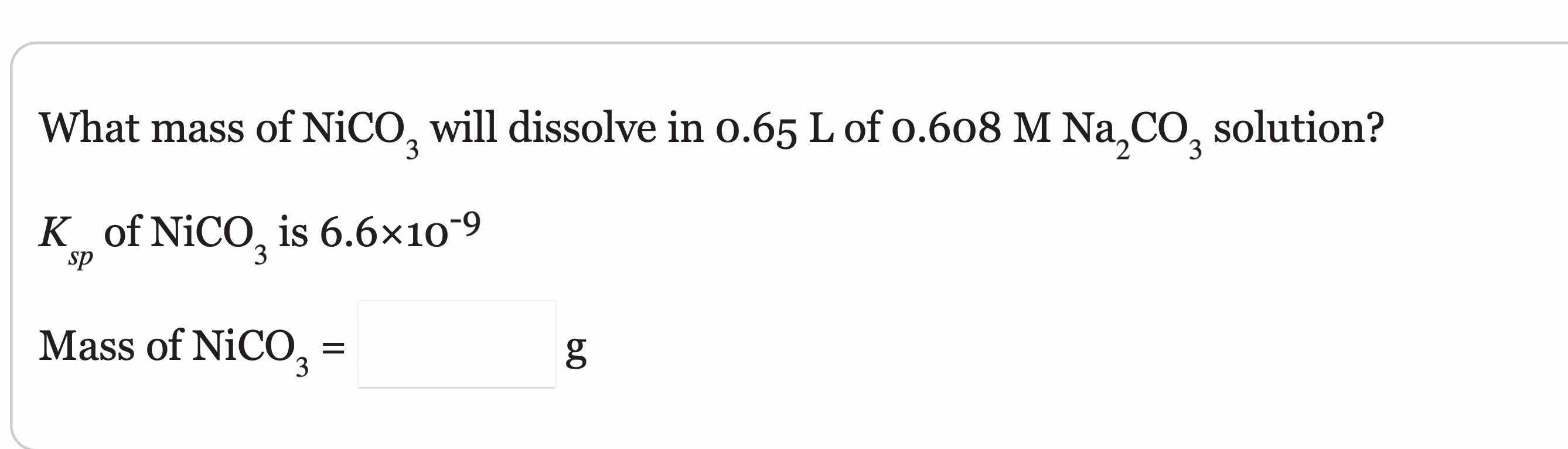 Solved What mass of \\( \\mathrm{NiCO}_{3} \\) will dissolve | Chegg.com