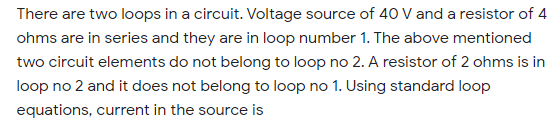 Solved There are two loops in a circuit. Voltage source of | Chegg.com