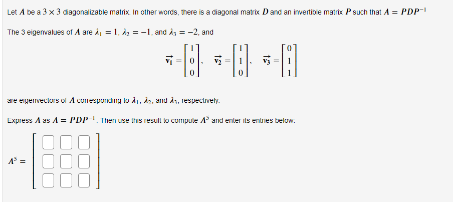 Solved Let A be a 3×3 diagonalizable matrix. In other words, | Chegg.com