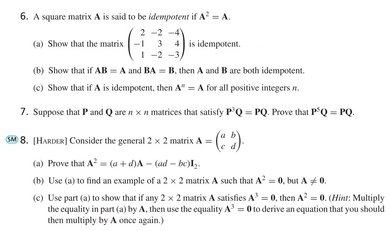 Solved A square matrix A ﻿is said to be idempotent if | Chegg.com