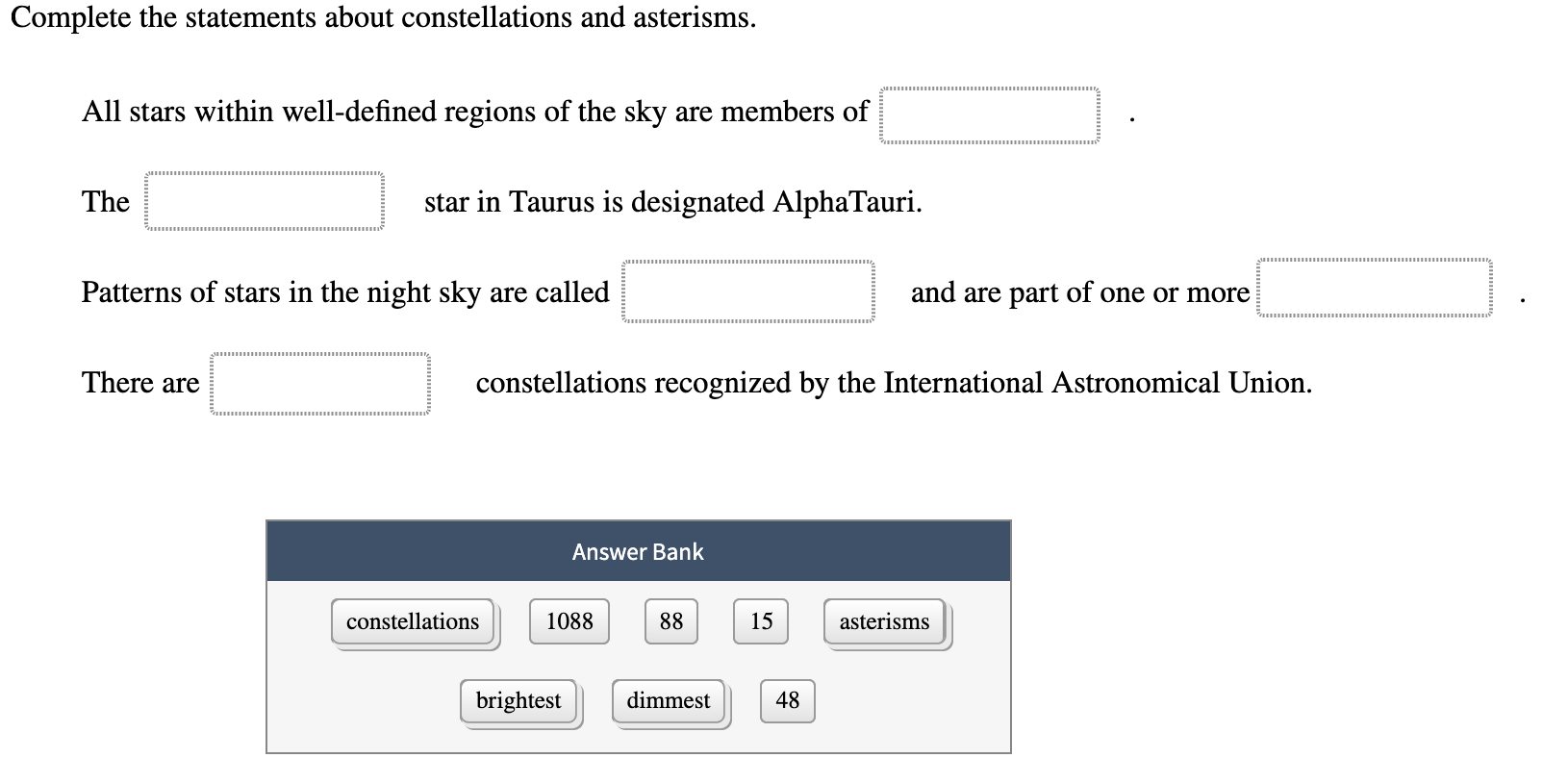 Solved Complete the statements about constellations and | Chegg.com