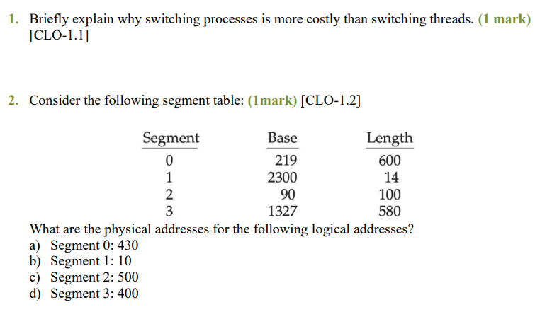 Solved 1. Briefly explain why switching processes is more | Chegg.com