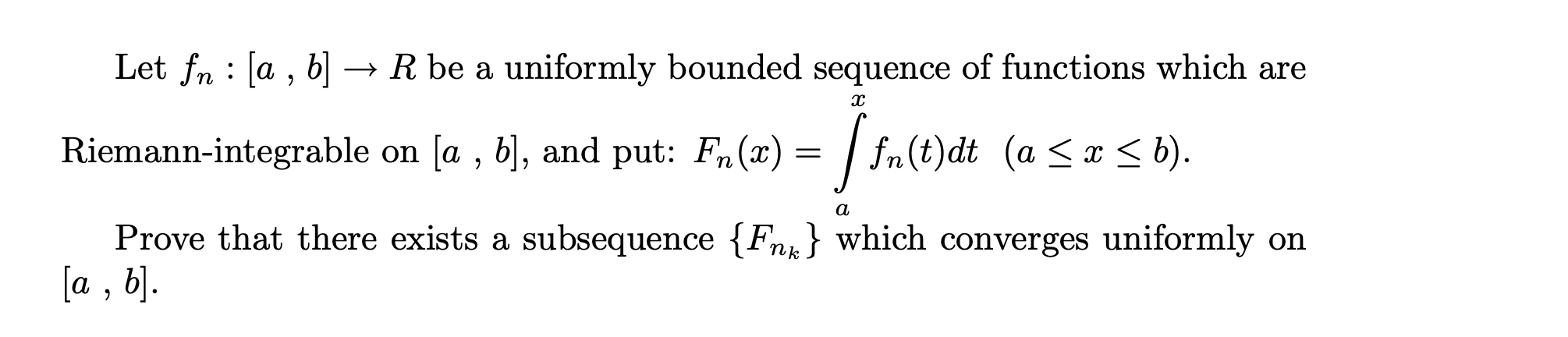 Solved Let fn: [a, b] → R be a uniformly bounded sequence of | Chegg.com