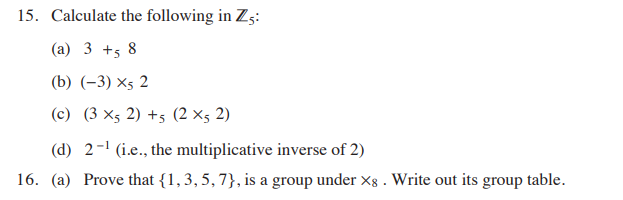 Solved 15. Calculate the following in Zs: (a) 3 +5 8 (b) | Chegg.com