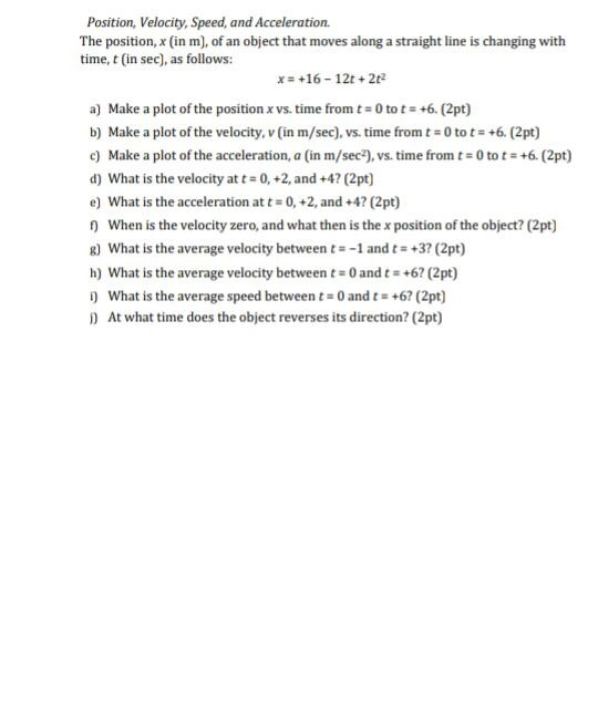 Solved Position, Velocity, Speed, and Acceleration The | Chegg.com