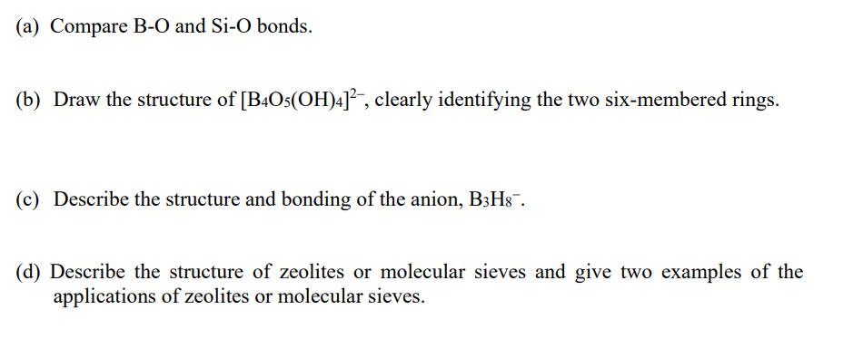 Solved (a) Compare B-O and Si-O bonds. (b) Draw the | Chegg.com