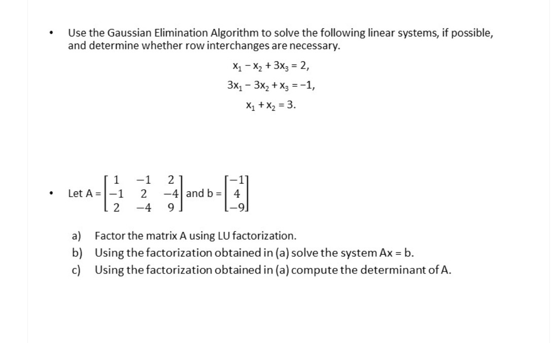 Solved Use the Gaussian Elimination Algorithm to solve the | Chegg.com