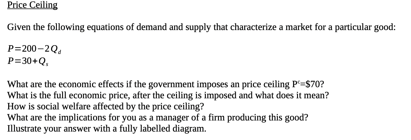 Solved Price CeilingGiven the following equations of demand | Chegg.com