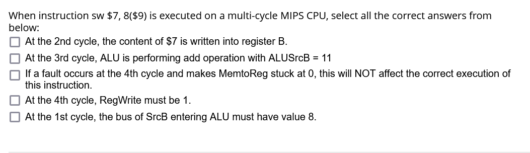 Solved When instruction sw $7,8($9) is executed on a | Chegg.com