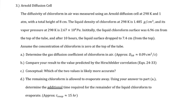 .)Arnold Diffusion Cell The diffusivity of chloroform | Chegg.com