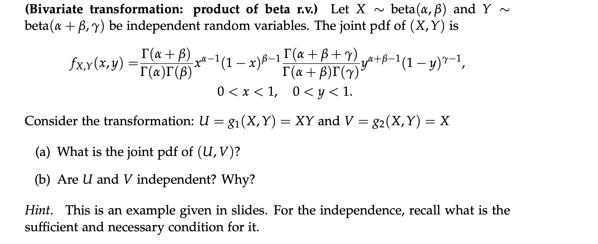 Solved (Bivariate transformation: product of beta r.v.) Let | Chegg.com