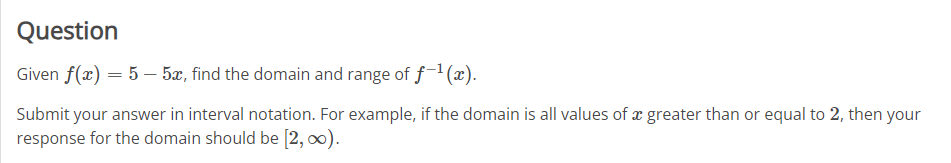 Solved QuestionGiven f(x)=5-5x, ﻿find the domain and range | Chegg.com