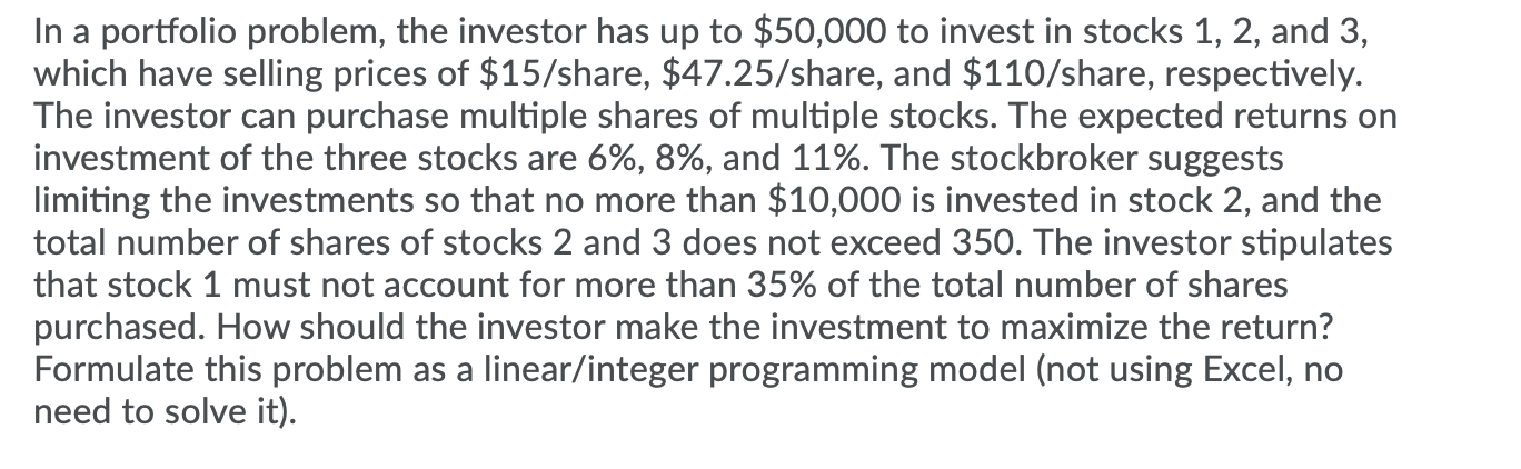 Solved In a portfolio problem, the investor has up to | Chegg.com
