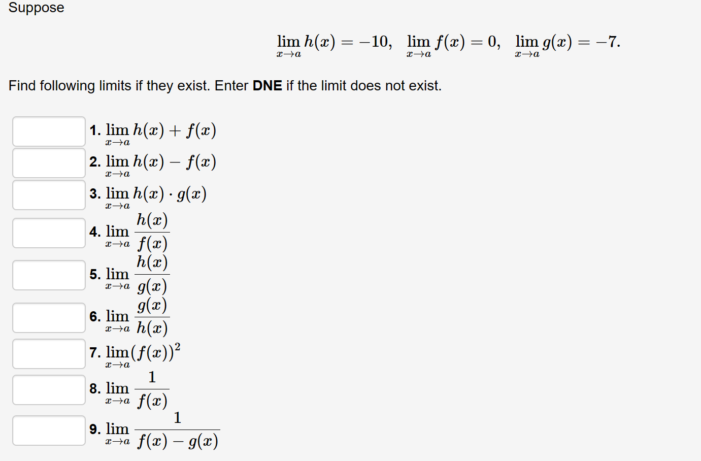 Solved Supposelimx→ah(x)=-10,limx→af(x)=0,limx→ag(x)=-7.Find | Chegg.com